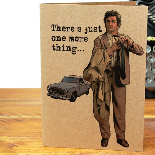 Columbo Greeting Greeting Card Just One More Thing - Etsy UK