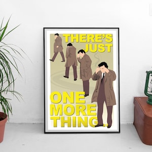 Columbo Just One More Thing A3 Wall Art Print Quote Poster Cop Peter ...