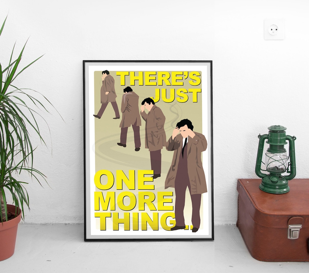 Columbo Just One More Thing A3 Wall Art Print Quote Poster Cop Peter ...