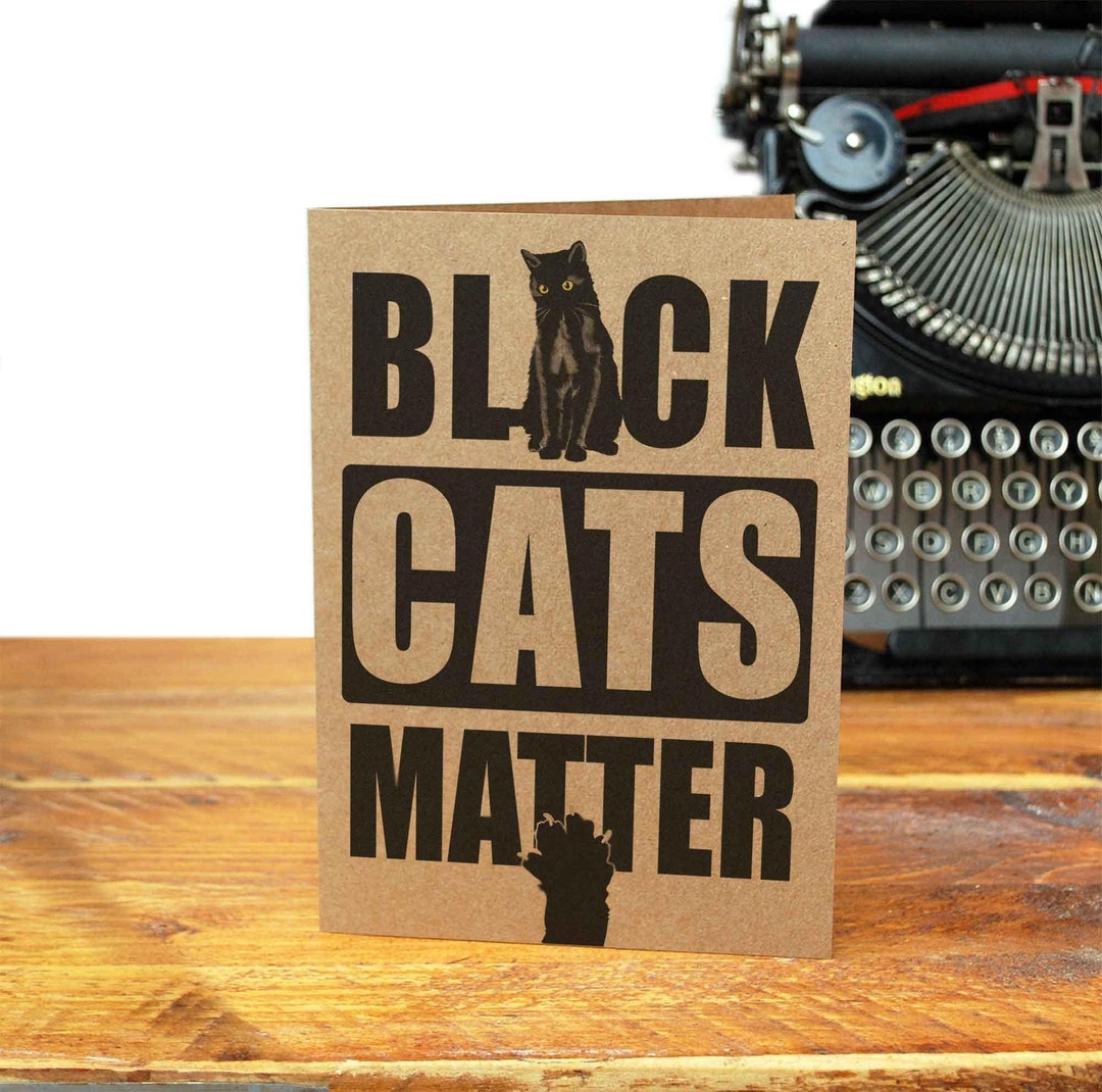 Black Cats Matter Greeting Card: Lucky Feline Humor on Recycled Card - Etsy