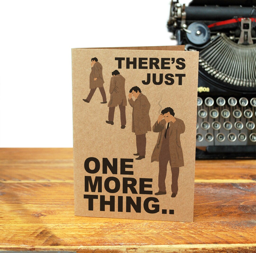 Columbo Greeting Greeting Card Just One More Thing Peter Falk TV Show ...