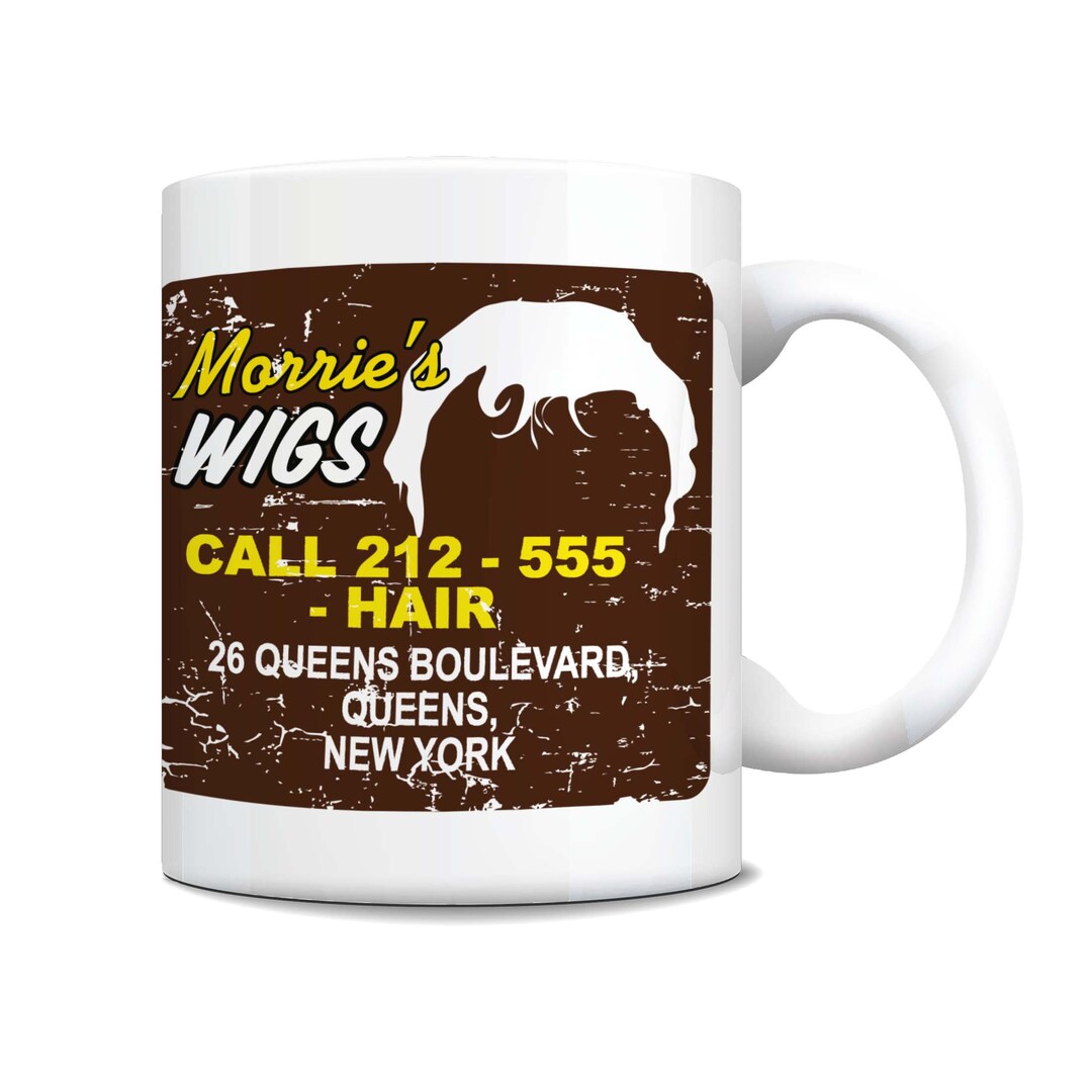 Morries Wigs - Coffee Mug - Goodfellas - Gangster - Mob - Classic Crime ...