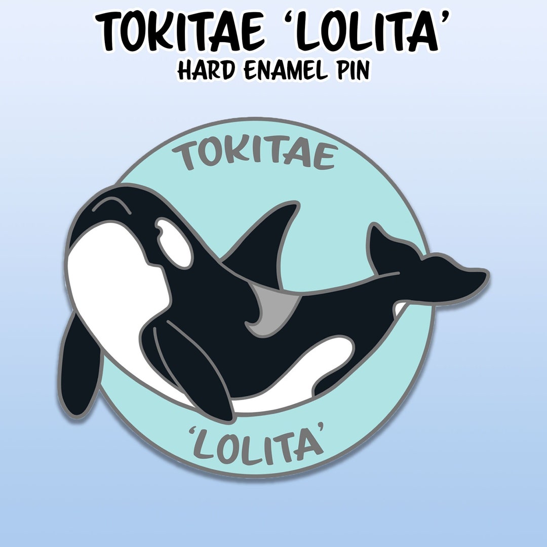 Tokitae 'lolita' Hard Enamel Pin - Etsy