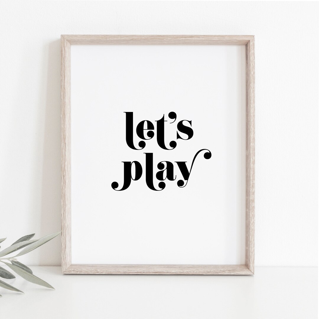 Let's Play Let's Play Printable Let's Play Kids Room Kids Playroom ...