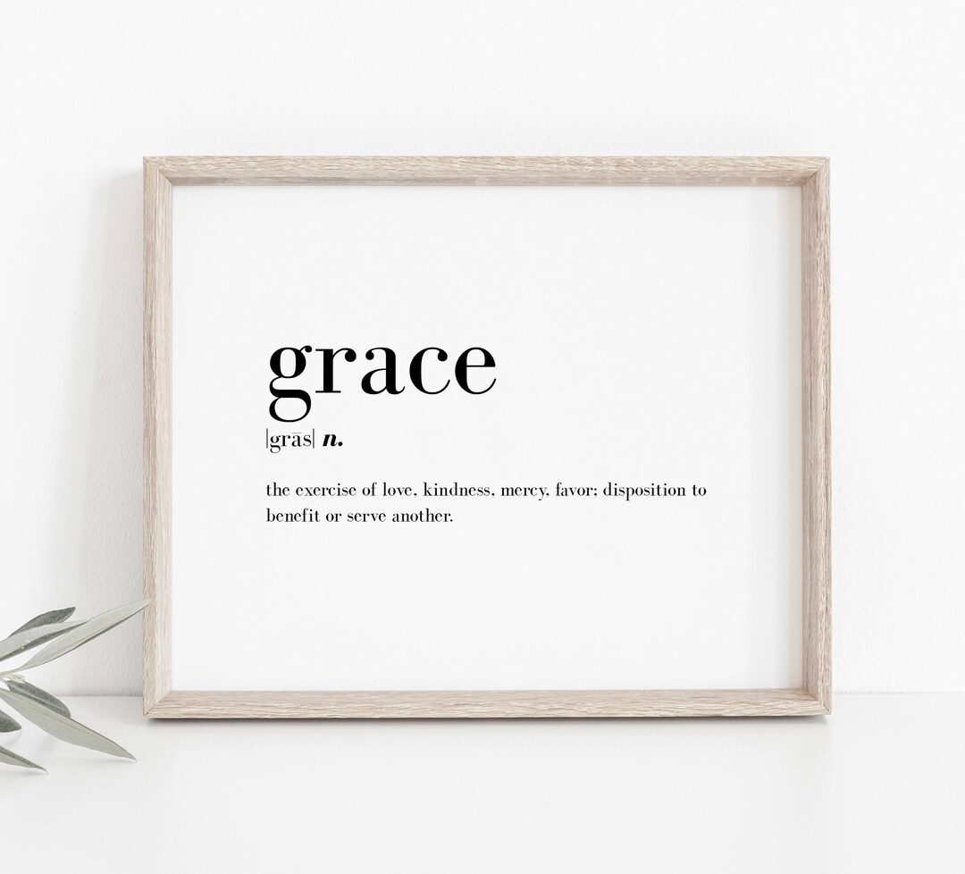 Grace Definition Print Wall Art Print Wall Art Minimal Print Grace ...