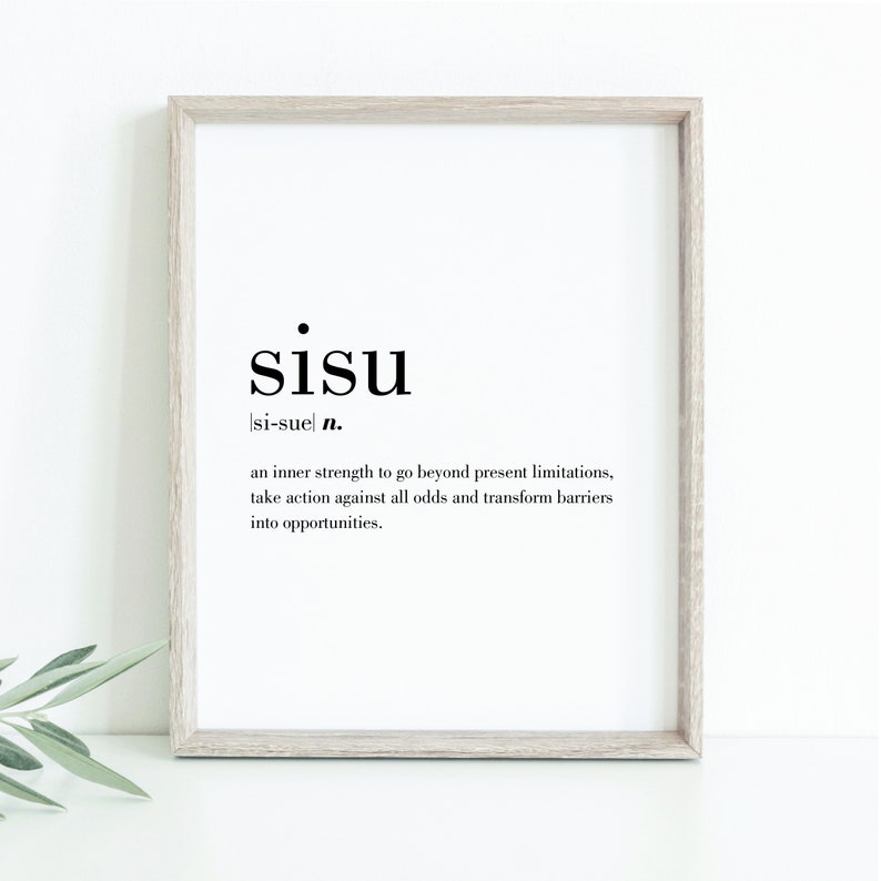 Sisu Definition Print Sisu Definition Finnish Word | Etsy