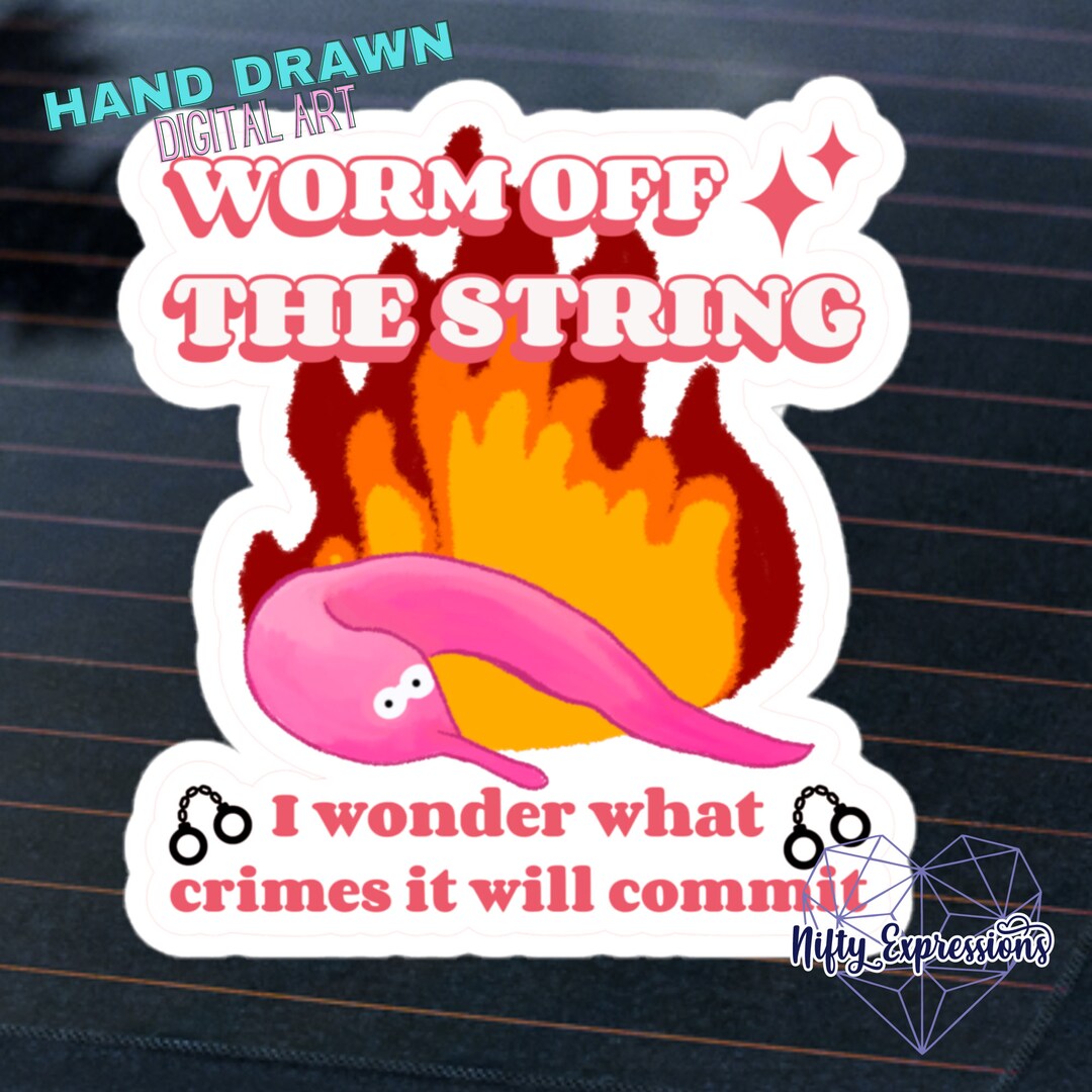 Worm off the String, Arson, Permanent Sticker Decal, Waterproof, Indoor ...