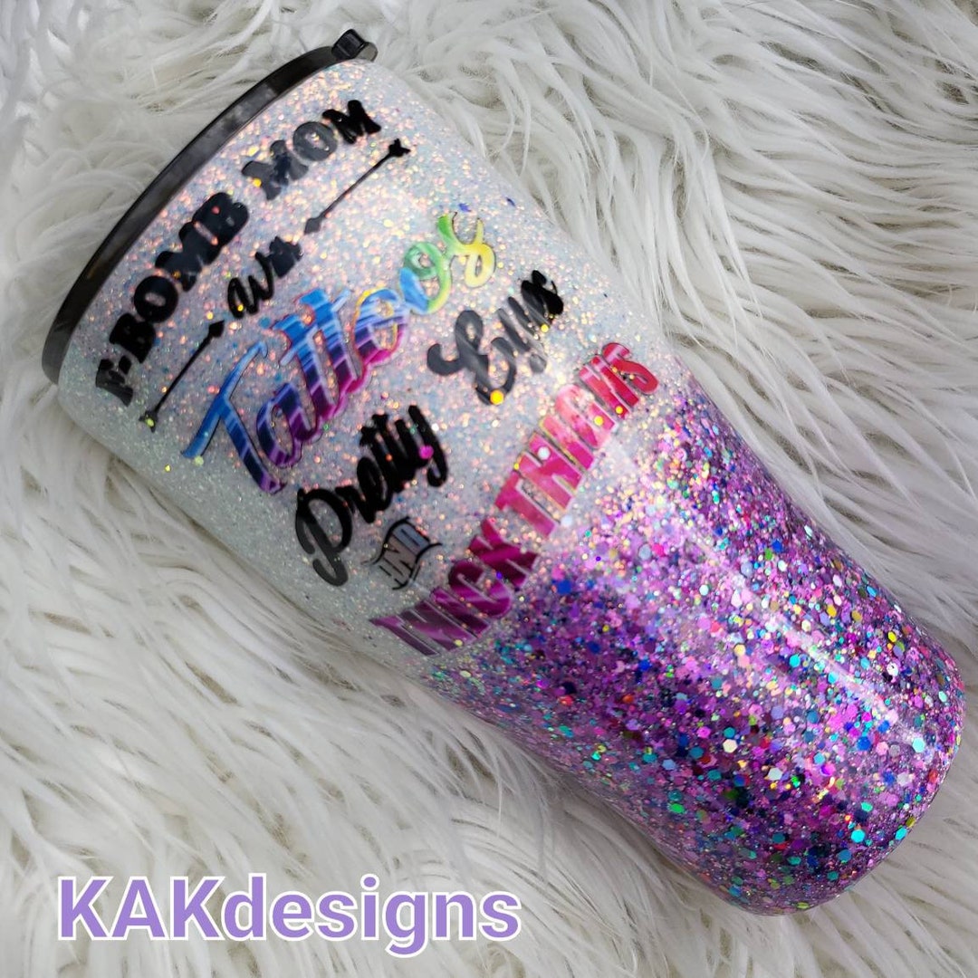 F-bomb Mom, With Tattoos, Pretty Eyes & Thick Thighs Glitter Tumbler ...