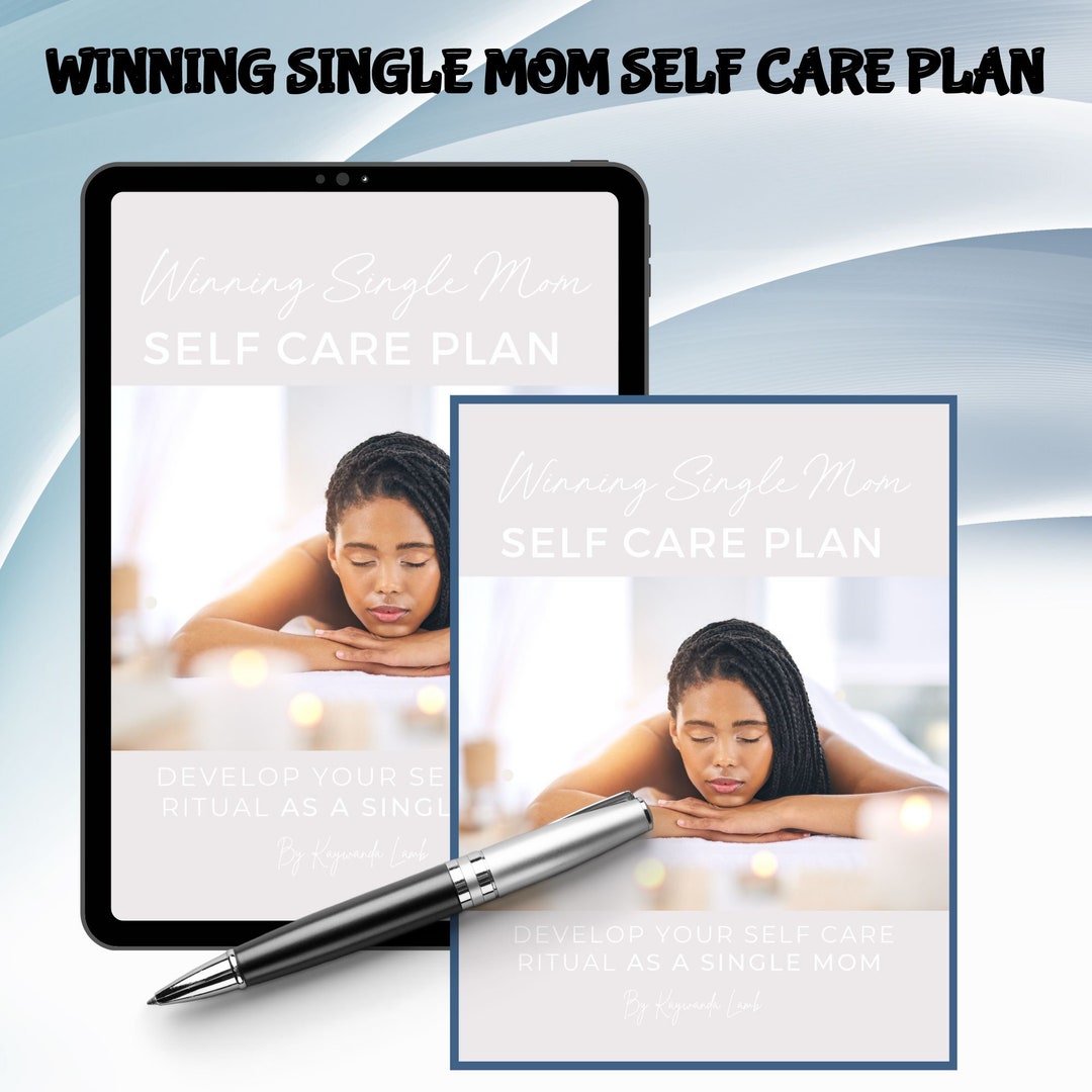 Single Mom Self Care Self Care Printable Self Care For Mom Kit Self