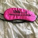 Eye Mask / Sleep Mask Shh . . . Beauty Sleep in Progress - Etsy