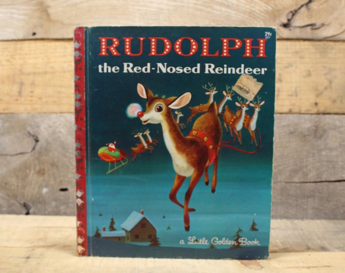 Rudolph the Red-nosed Reindeer, Little Golden Book, Red Foil Edge #331 ...