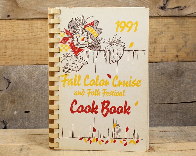 Cookbook -1991 Fall Color Cruise and Folk Festival Cook Book 23 Annual ...