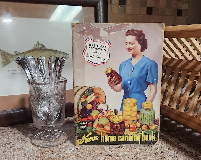 Cookbook Recipe Booklet, Kerr Home Canning Book, National Nutrition ...