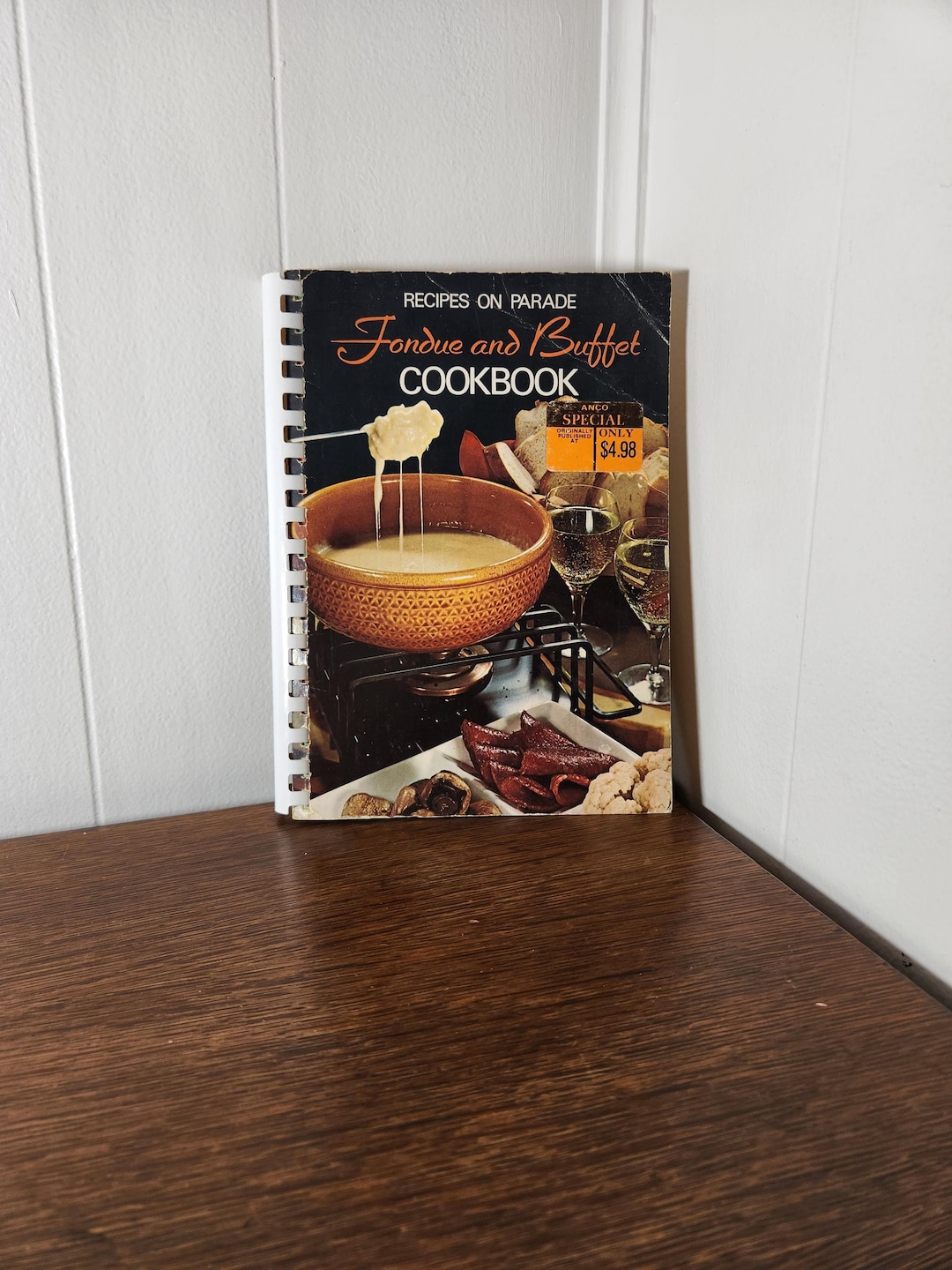 Cookbook, Recipes on Parade, Fondue and Buffet Cookbook, Favorites of ...
