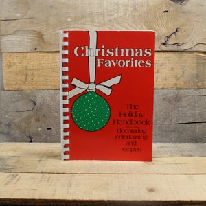 Cookbook Christmas Favorites Holiday Handbook for Decorating ...