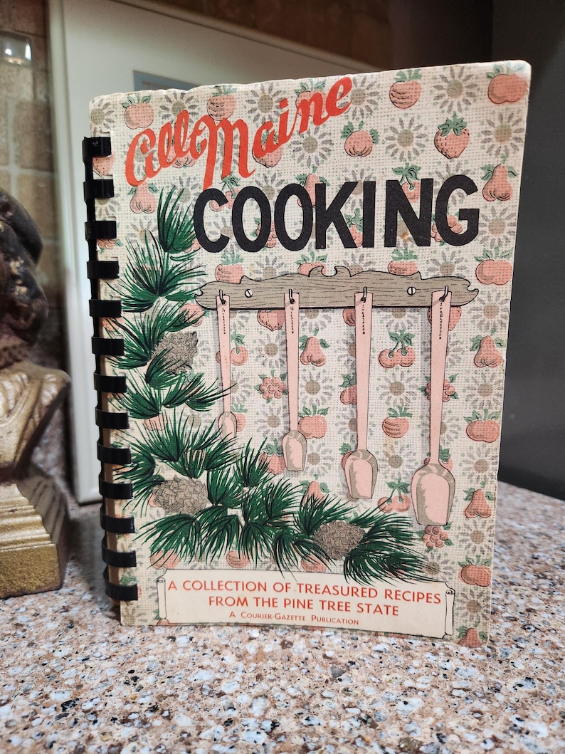 Cookbook - All Maine Cooking, Vintage: 1967 Softcover Spiral Pine Tree ...