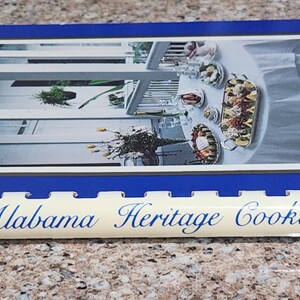 Cookbook - the Alabama Heritage Cookbook, Vintage 1984 Spiral Softcover ...