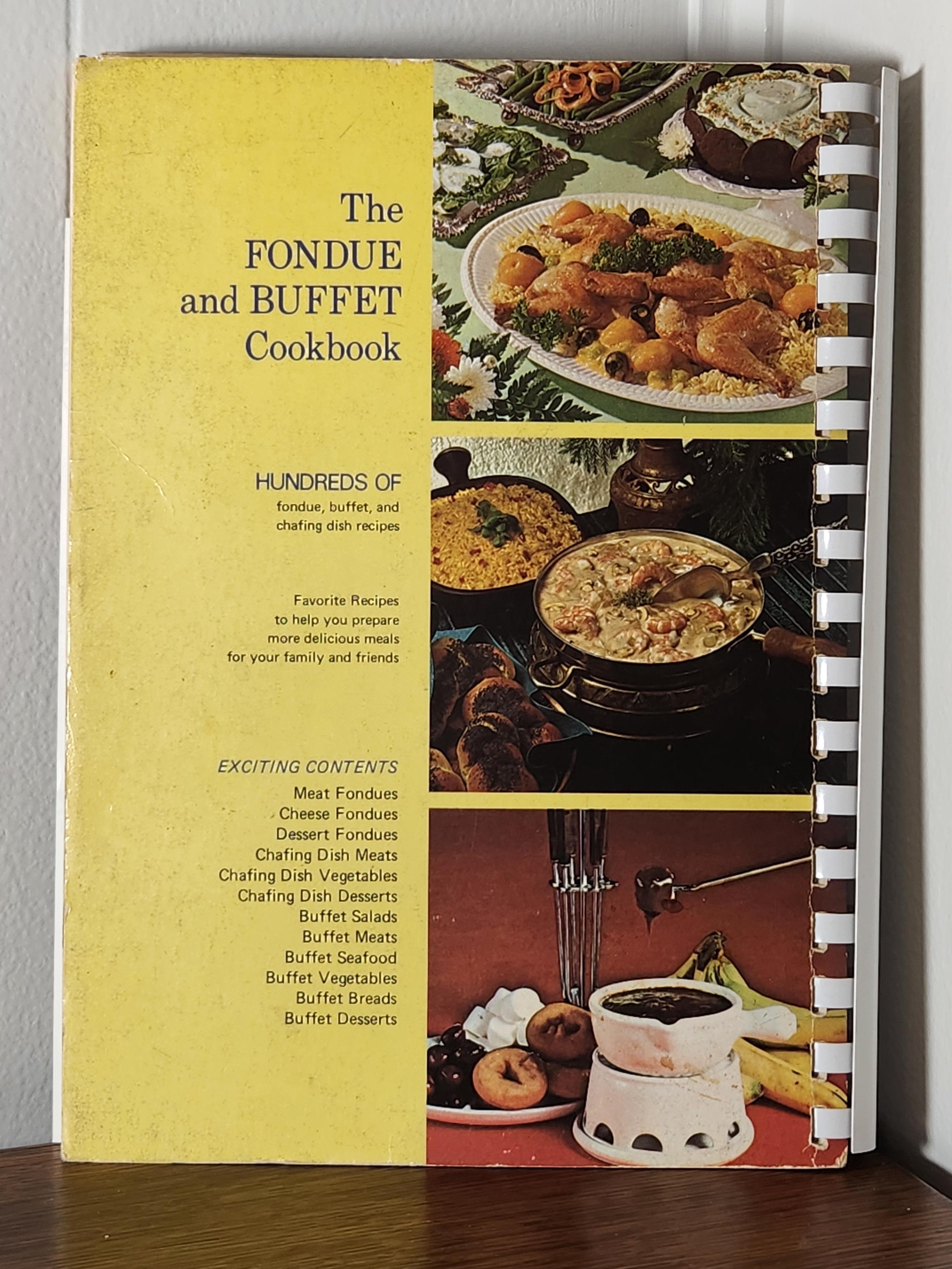 Cookbook - Recipes on Parade, Fondue and Buffet, Vintage: 1972 Spiral ...