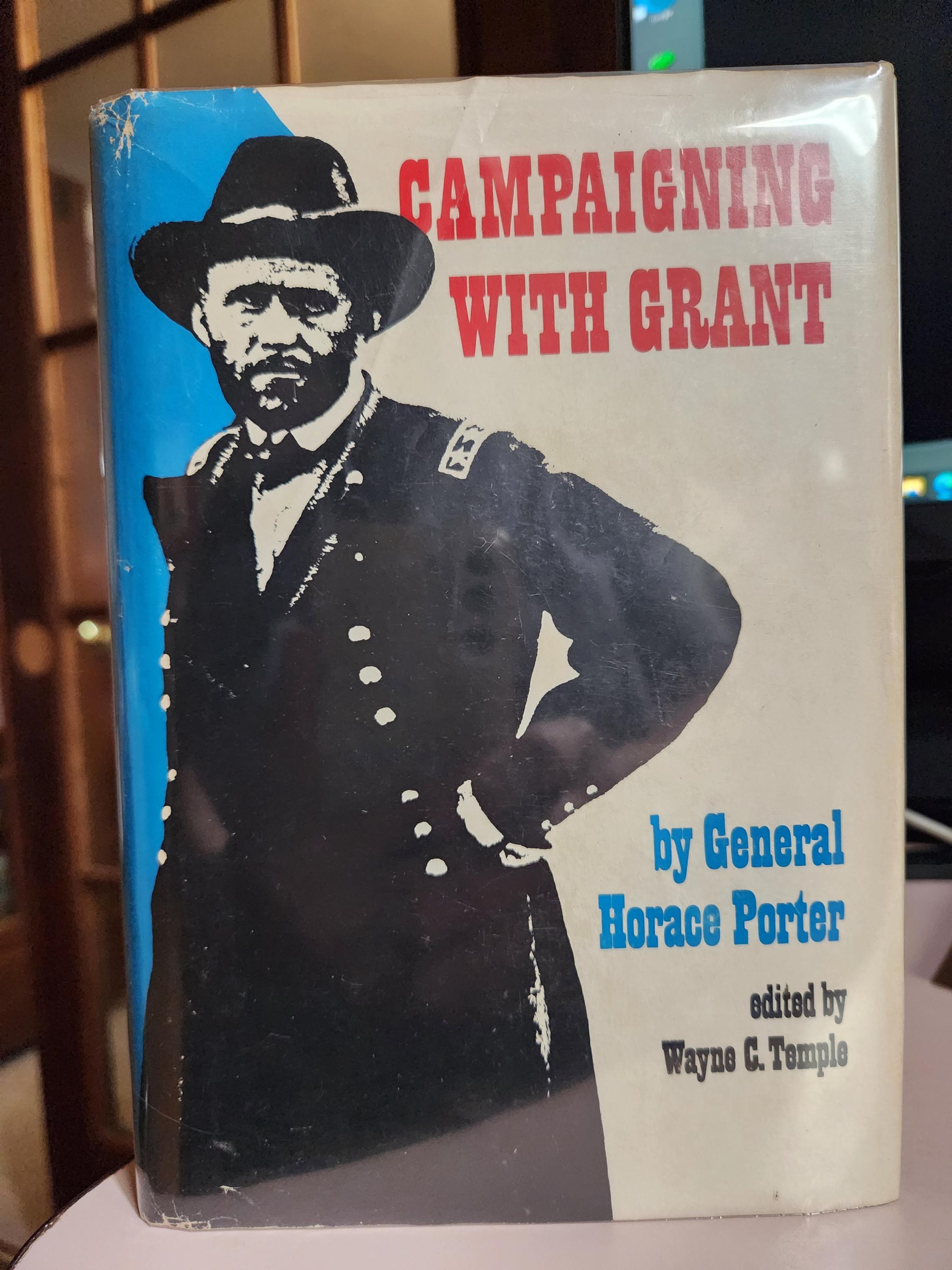 Campaigning With Grant, by General Horace Porter, 1961 Hardcover With ...