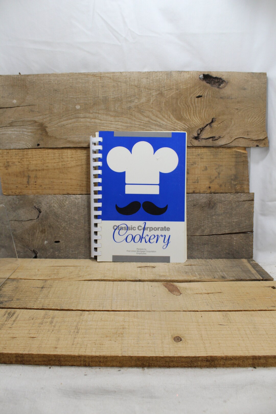 Cookbook - Classic Corporate Cookery, First Union Mortgage Employee ...