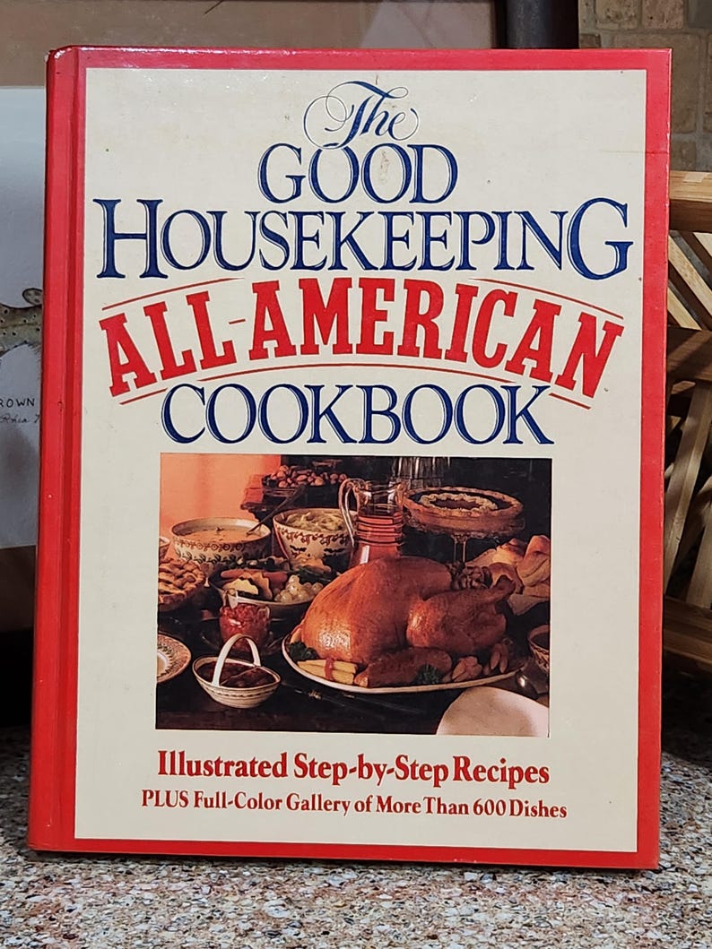 Cookbook - the Good Housekeeping All American Cookbook, Vintage: 1994 ...