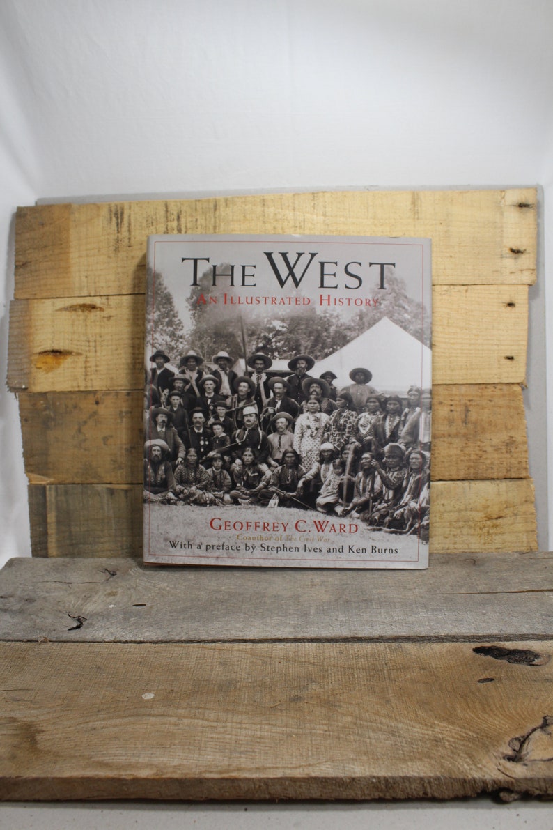 The West an Illustrated History by Geoffrey C. Ward Coffee | Etsy