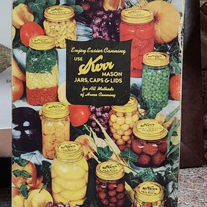 Cookbook Recipe Booklet, Kerr Home Canning Book, National Nutrition ...