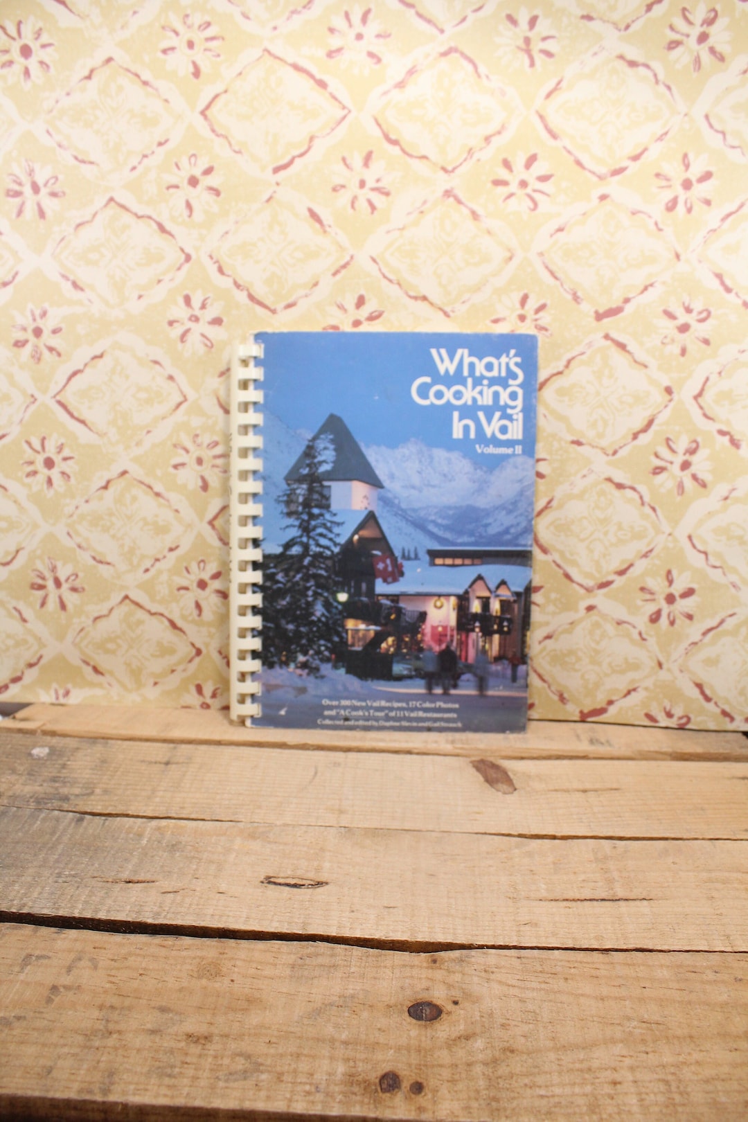 Cookbook What's Cooking in Vail, Vol. 2, Recipes From Vail Restaurants ...