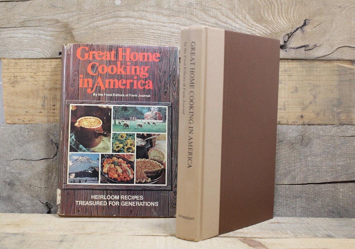 Cookbook - Great Home Cooking in America, A Farm Journal Hardcover With ...