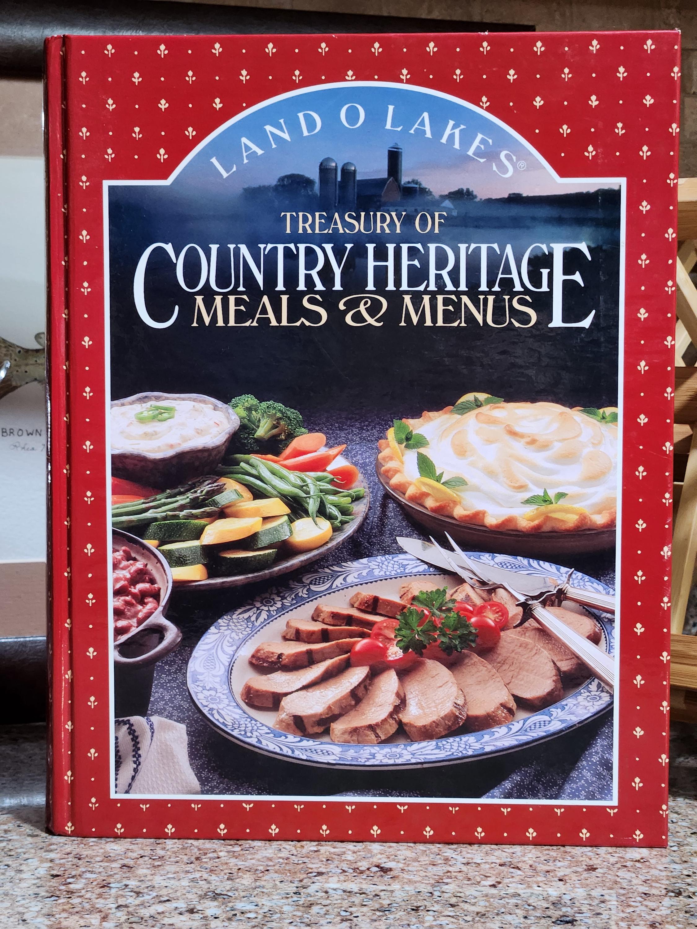 Cookbook, Land O Lakes, Treasury of Country Heritage Meals & Menus ...