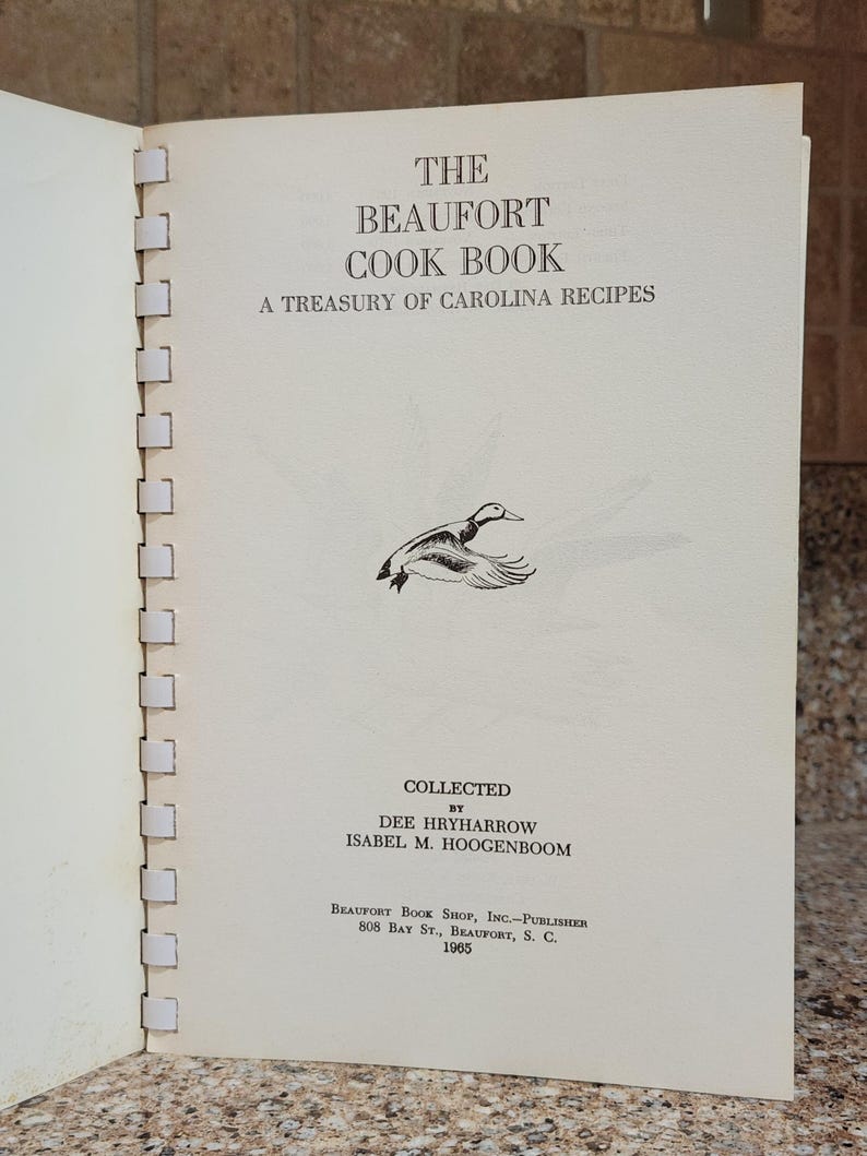 Cookbook - the Beaufort Cook Book, A Treasury of Carolina Recipes ...
