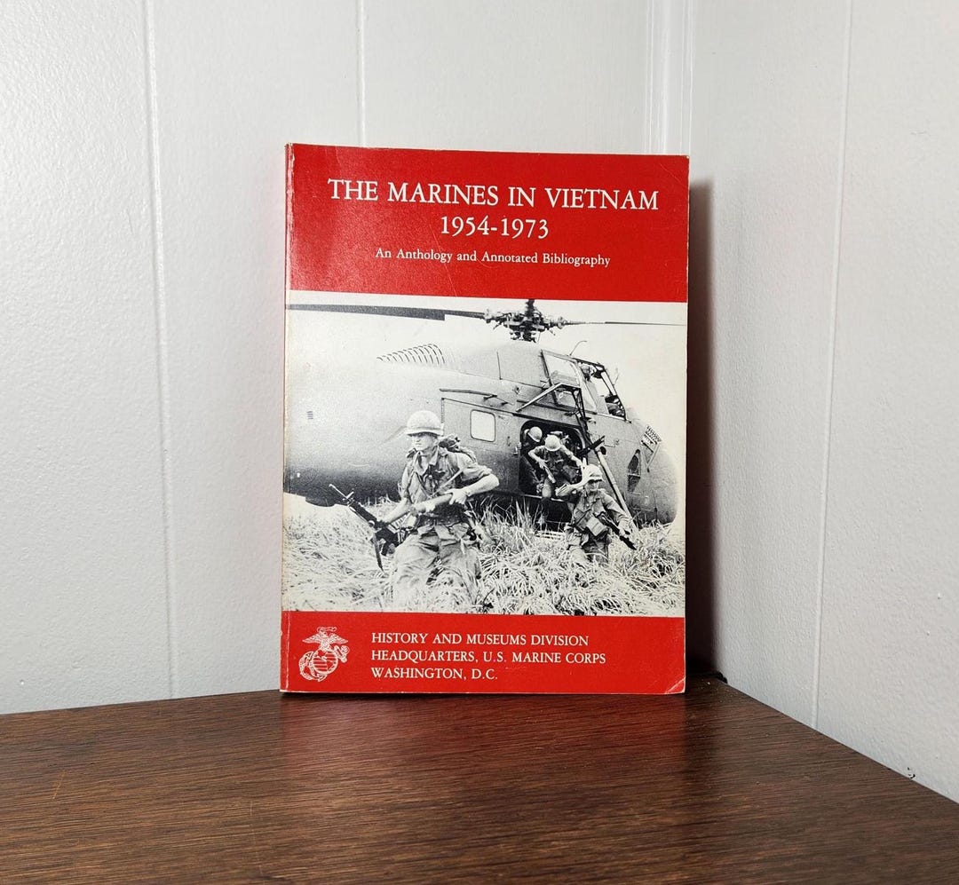 The Marines in Vietnam 1954-1973, Softcover an Anthology and Annotated ...
