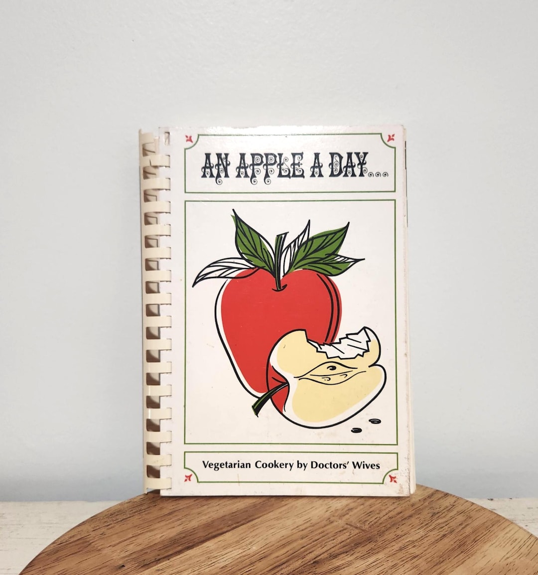 Cookbook - an Apple a Day, Vegetarian Cookery, Vintage 1980 12th Print ...