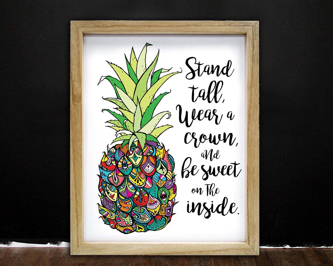Kitchen Art Be a Pineapple Stand Tall Wear a Crown and Be | Etsy