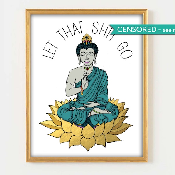Let That Shit Go - Etsy