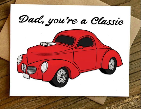 Antique Car Card Fathers Day Card Dad You're a Classic | Etsy