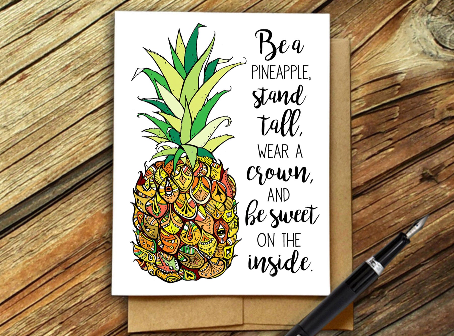 Be a Pineapple Stand Tall Wear a Crown and Be Sweet on the Inside ...