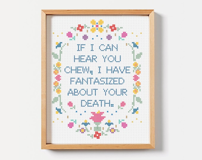 If I Can Hear You Chew, I Have Fantasized About Your Death, Super ...