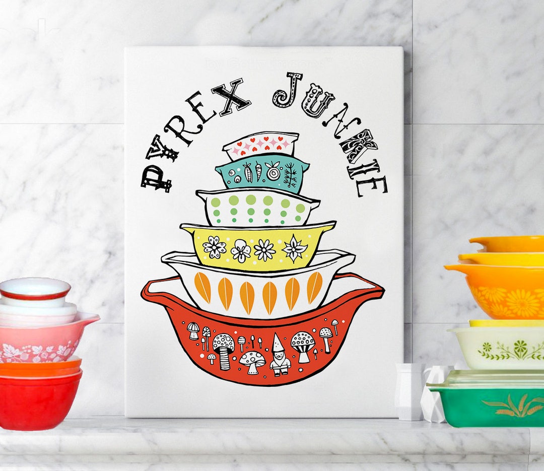 Pyrex Junkie, I Love Pyrex, Kitchen Decor, Pyrex Bowl Display - Etsy