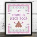 Have a Nice Poop Super Imposed Cross Stitch Funny Bathroom - Etsy