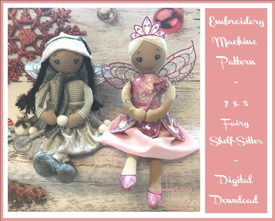 In the Hoop Fairy Doll Shelf Sitter (7x5) 2 DESIGNS Machine Embroidery ...