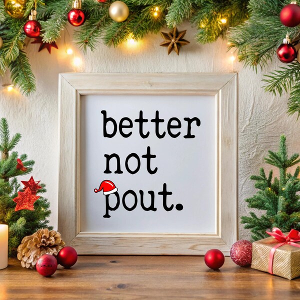 Better Not Pout Sign - Etsy