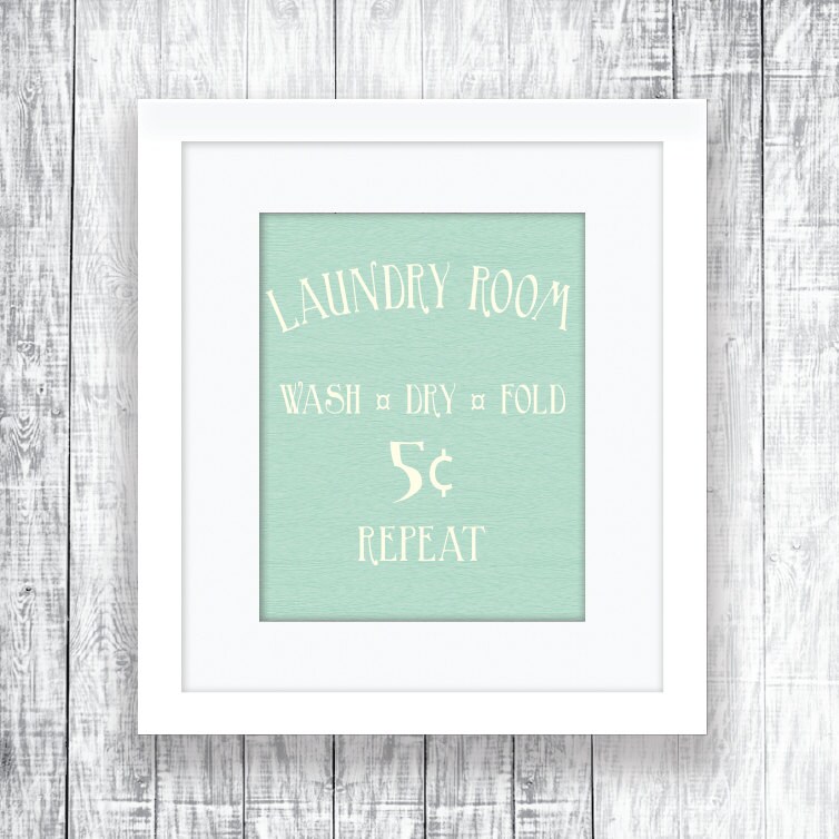 Printable Laundry Sign, Wash, Dry, Fold, Repeat, Laundry Room Art ...