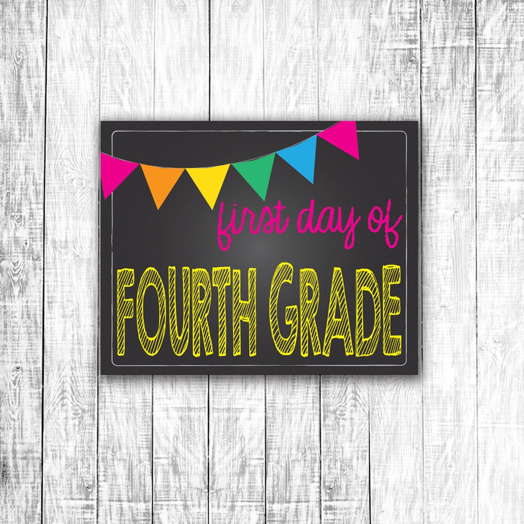 First Day of School (fourth Grade / 4th Grade) Sign - Photo Prop ...