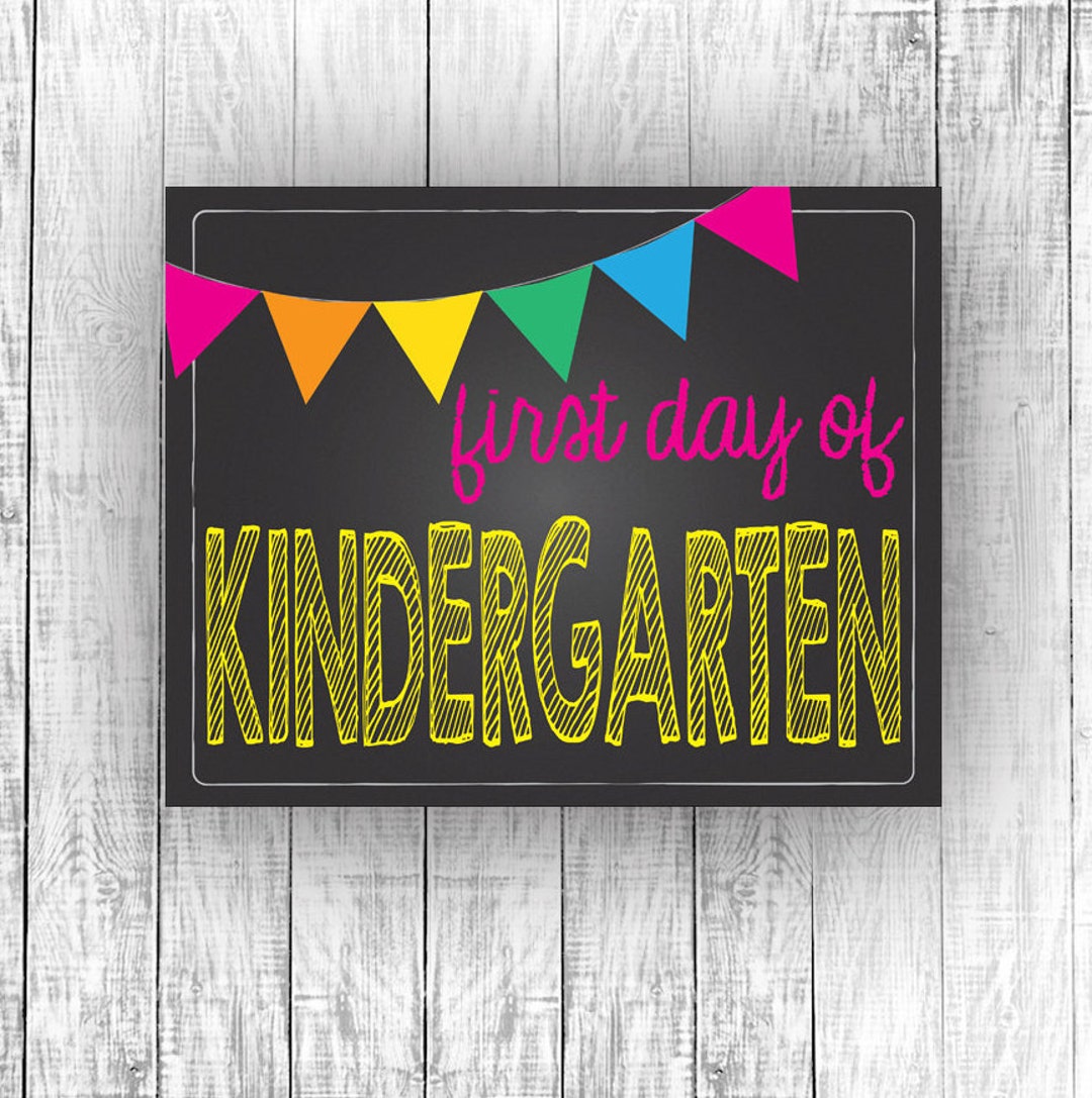 First Day of School Sign (kindergarten) - Photo Prop - Chalkboard ...