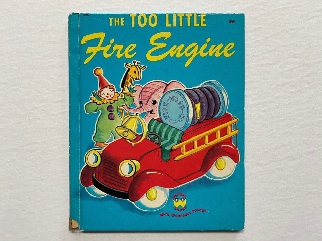 1950 the Too Little Fire Engine Book by Wonder Books Cute Vintage Paper ...