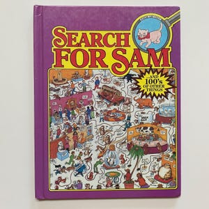 1989 Search for Sam Where Are They Look and Find Book of Hidden Objects ...