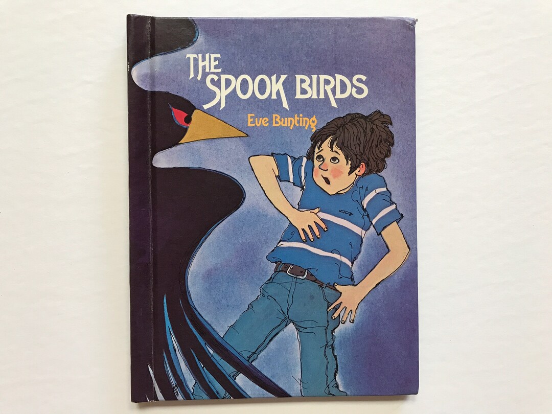 1981 the Spook Birds Hard Cover Book 80s Eve Bunting Halloween Spooky ...