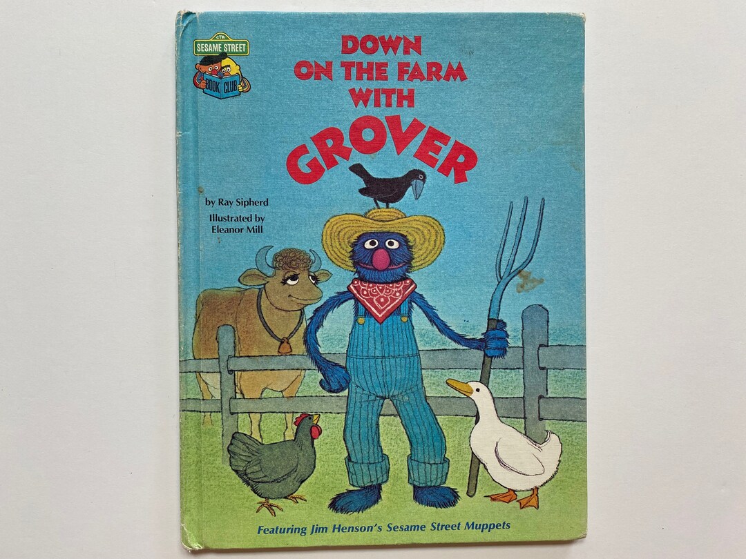 1980 Down on the Farm With Grover Sesame Street Book Club Book Muppets ...