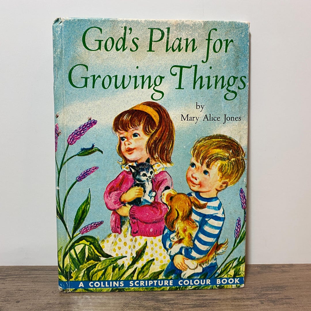 God's Plan for Growing Things by Mary Alice Jones - A Collins Scripture ...